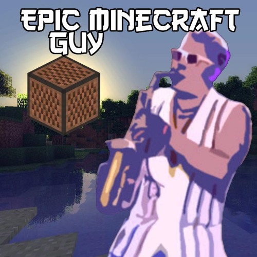 Stream Epic Minecraft Guy - Meme Edition by ErītoKaio | Listen online ...