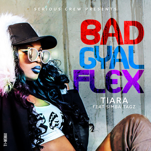 Stream Bad Gyal Flex feat Simba Tagz by Tiara Baluti | Listen online ...