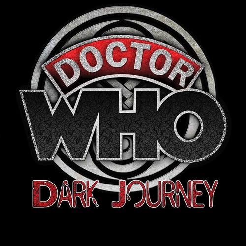 Stream Doctor Who Dark Journey - S1E2 - Descent Into Darkness from AM ...