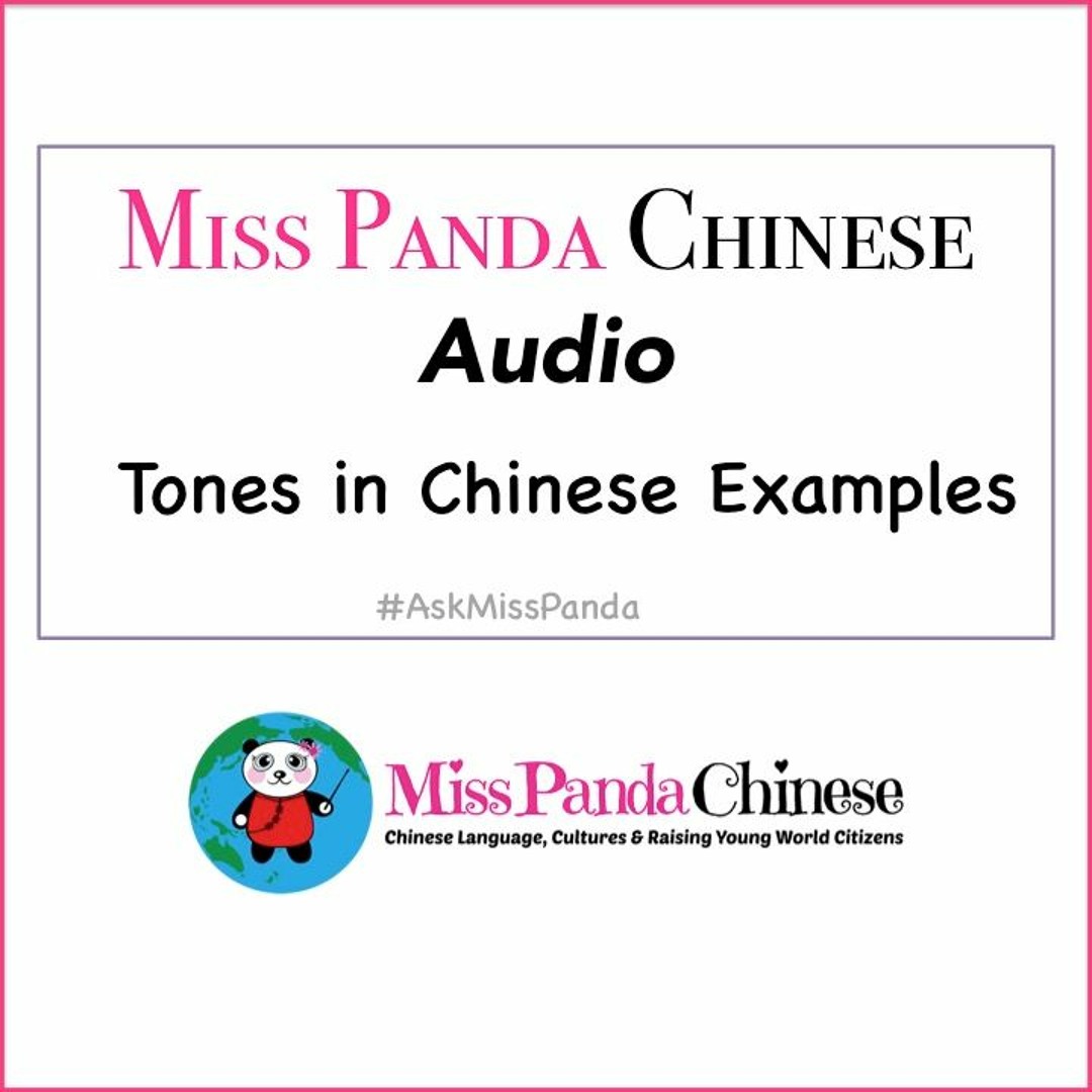 Stream episode Miss Panda Chinese - Tones In Chinese Examples by ...