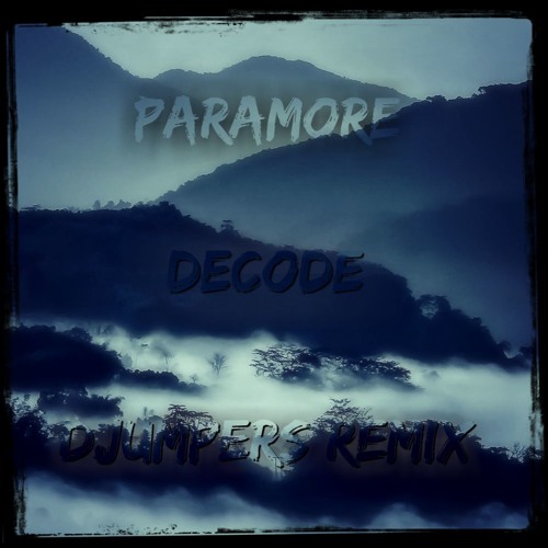 Paramore Decode Album Cover