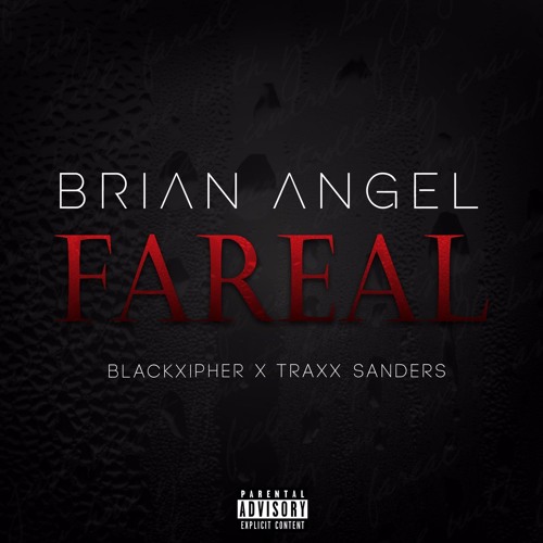 Stream FaReal by Brian Angel | Listen online for free on SoundCloud