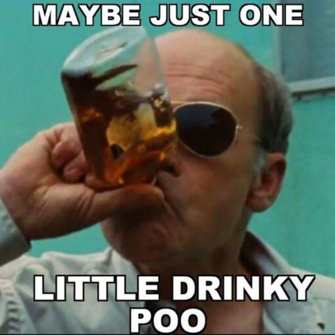Drinky Poo Memes Time For A Little Drinky Poo 9GAG
