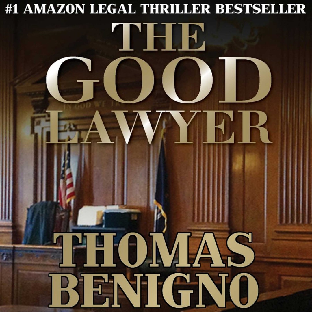Stream The Good Lawyer by Thomas Benigno, Narrated by Dan Triandiflou ...