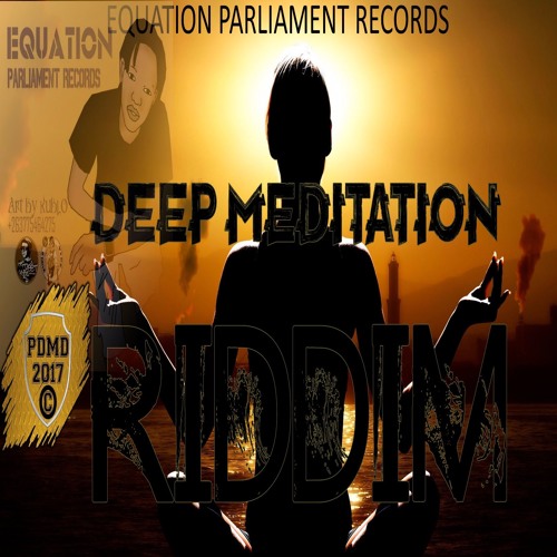 Stream Power Rasta - Wakandisiya Ndiri Ndega (Deep Meditation Riddim 2017 Equation Parliament ...