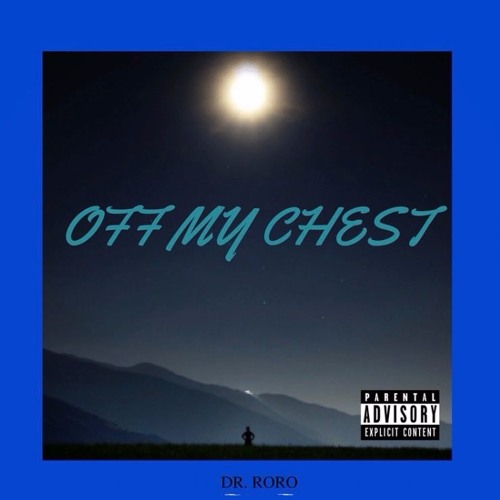 Stream off mY chest by Roro Castro | Listen online for free on SoundCloud