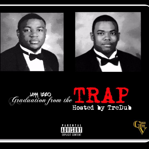 Stream Jayy Izzo | Listen to Graduation From The Trap playlist online ...