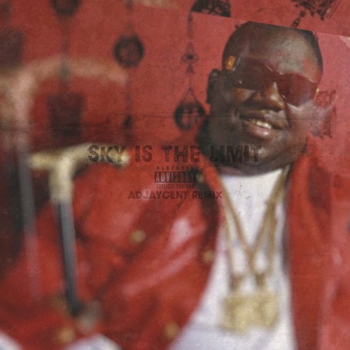 Stream The Notorious B.I.G - Sky Is The Limit (Adjaycent Remix) by ...