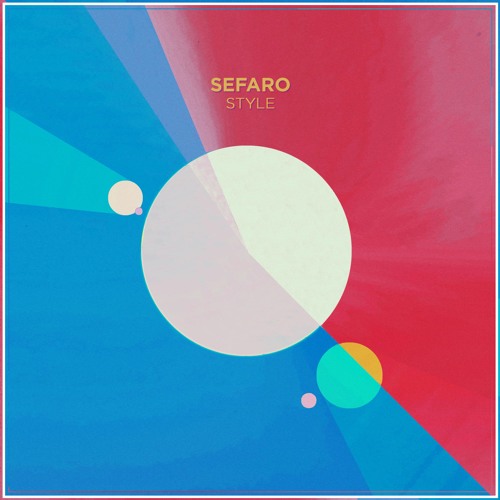 Stream Style by Sefaro | Listen online for free on SoundCloud