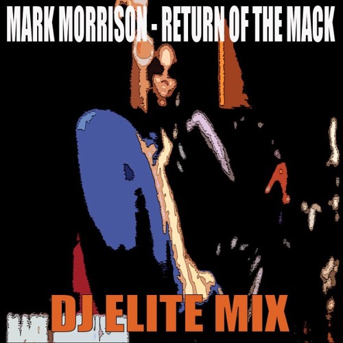 Stream Return Of The Mack (DJ Elite Mix) by DJ_ ELITE | Listen online ...