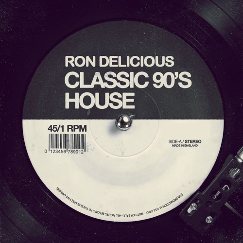 Stream 90s Classic House Flashback Mix by Ron Delicious | Listen online ...