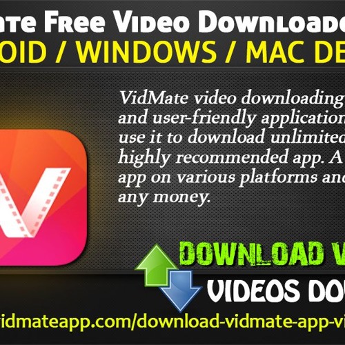 Stream Vidmate free video downloader for Android / Windows / MAC ...
