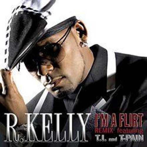 Stream Ima Flirt Vs Im N Luv (Wit A Stripper) - R.Kelly Ft T.I X T ...