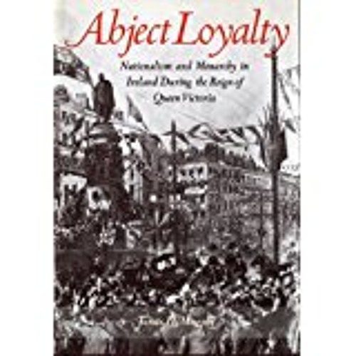 Stream James H. Murphy--Abject Loyalty--Conclusion from Irish Studies ...
