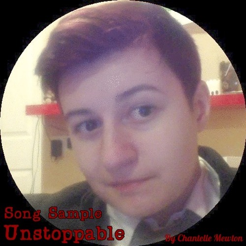 Stream unstoppable (sample) by Chantelle Mewton | Listen online for ...