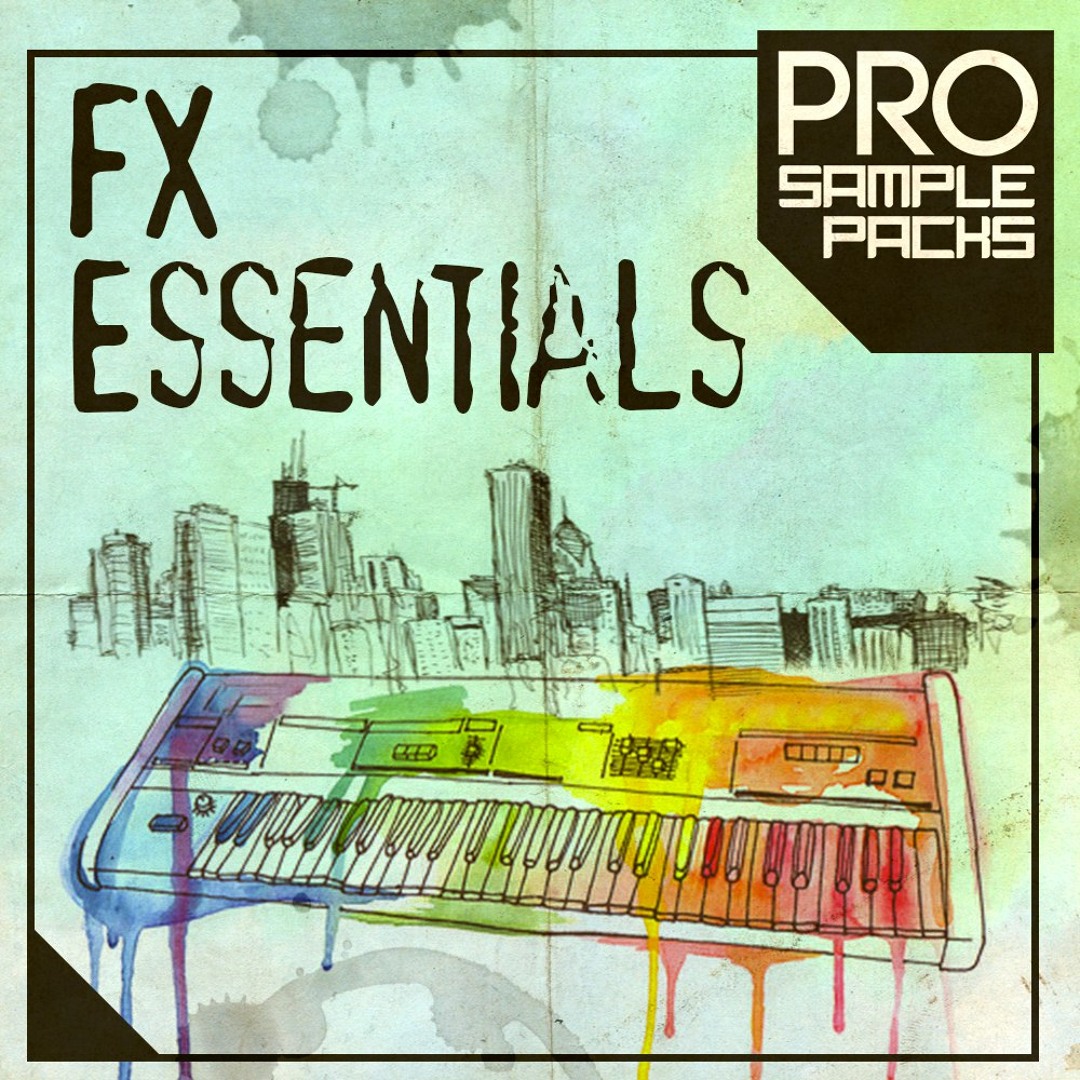 Stream PRO Sample Packs - FX Essentials by SynthPresets | Listen online ...