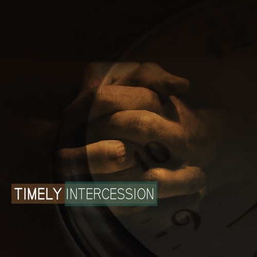 Stream Timely Intercession by Little Falls Christian Centre | Listen ...