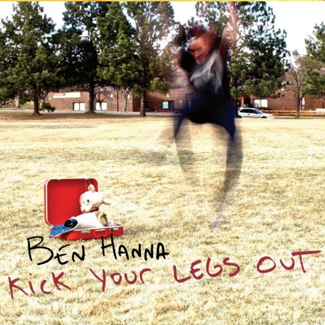 Stream Ben Hanna Music | Listen to Ben Hanna- Kick Your Legs Out ...