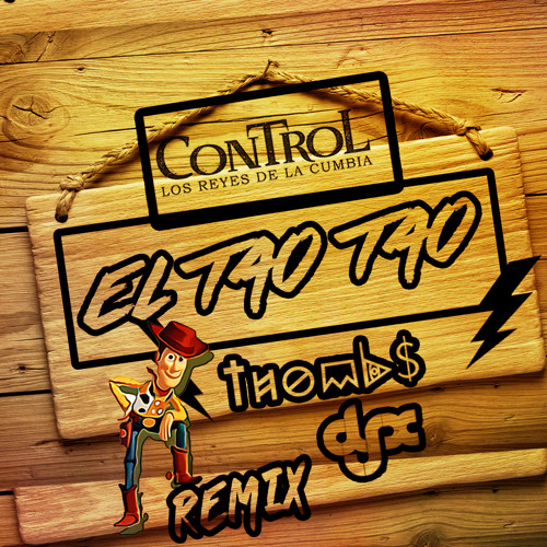 Stream Grupo Control - El Tao Tao (Thombs & DJ-X Remix) by Alex Miura ...