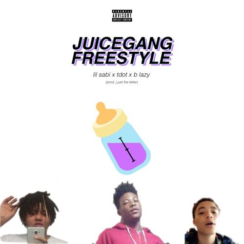 Stream Juice Gang Freestyle (Prod. J just the letter) by Lil Sabi ...