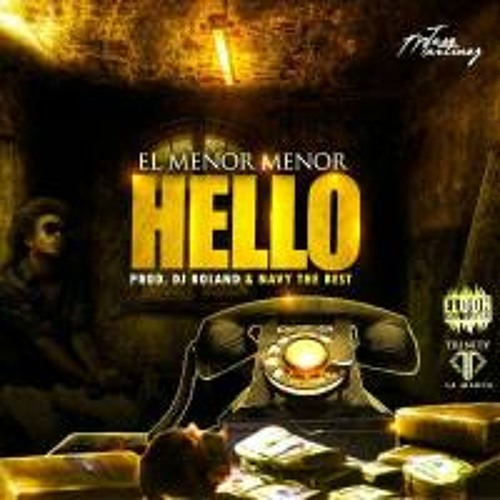 Stream El Menor Menor - Hello Baby by MDC | Listen online for free on ...