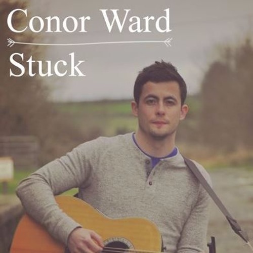 Stream Conor Ward - Stuck by Midwest Radio | Listen online for free on ...