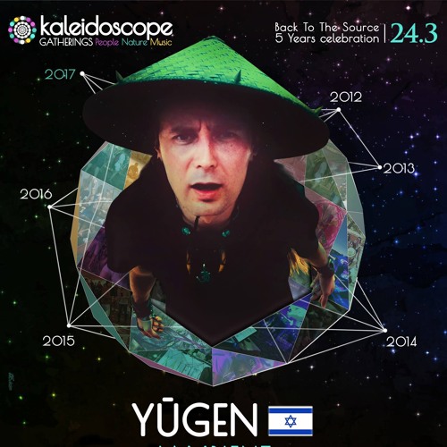 Stream Yūgen @ Kaleidoscope Gathering, March 2017 (DJ Set) by Yūgen ...