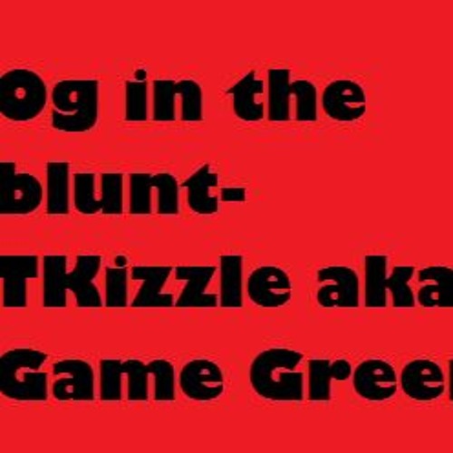 Stream Kendrick Lamar Key aka Game Green - Og in the blunt by Kendrick ...