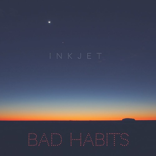 Stream Bad Habits (Prod. By King Mezzy) by Inkjet | Listen online for ...