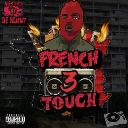Stream MIX RAP,TRAP FRANCAIS (AVRIL 2017) ''FRENCH TOUCH 3'' DJ BLUNT ...