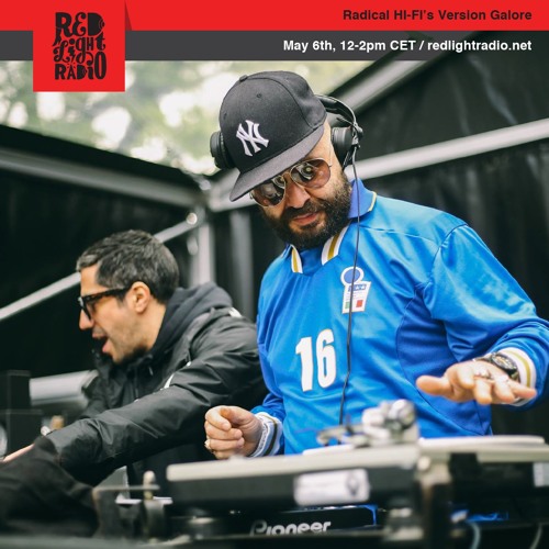 Stream Radical HI-FI's Version Galore 66 @ Red Light Radio 05-06-2017 ...