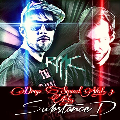 Stream Drop Squad Vol. 3 Ft. Substance D by Rave Master Cave | Listen ...