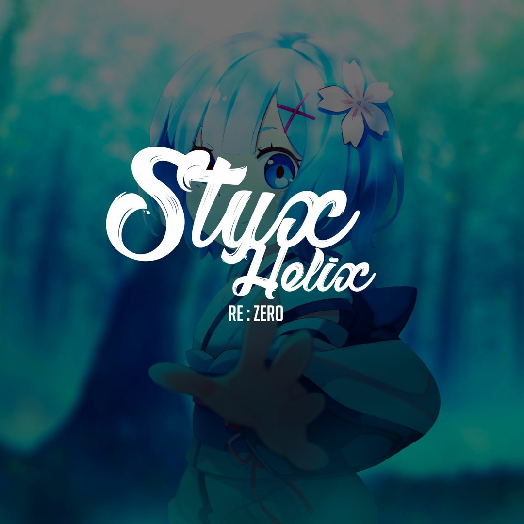 Stream MYTH&ROID - STYX HELIX (Re:Zero OST) by Leif | Listen online for free on SoundCloud