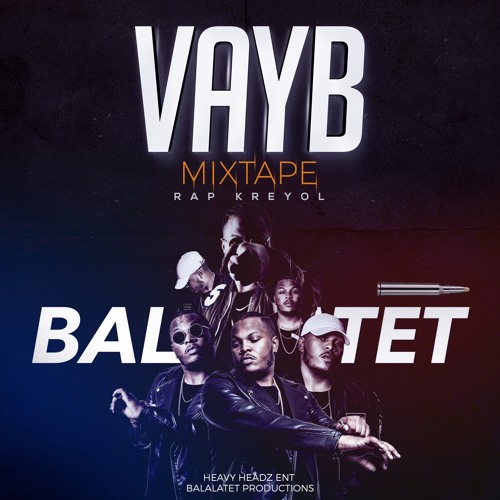 Stream Dj Bullet Haiti | Listen to VAYB MIXTAPE PART 1 - BALALATET ...