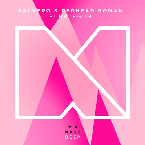 Stream Mixmash Records | Listen to Ralvero & Redhead Roman - Bubblegum ...