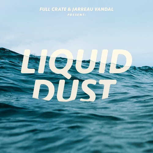 Stream Liquid Dust - Hot Body Woman [Edit] by Full Crate & Jarreau ...