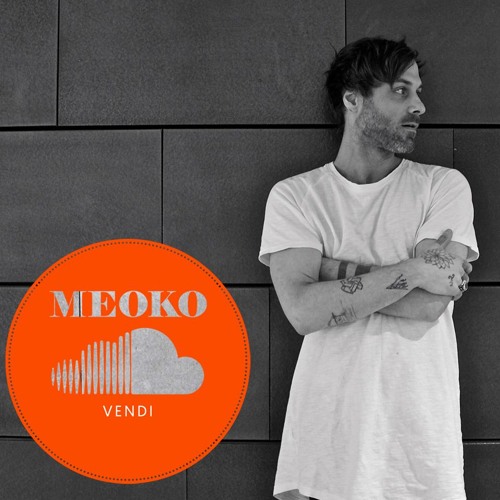 Stream VENDi - Exclusive MEOKO Mix by MEOKO | Listen online for free on ...