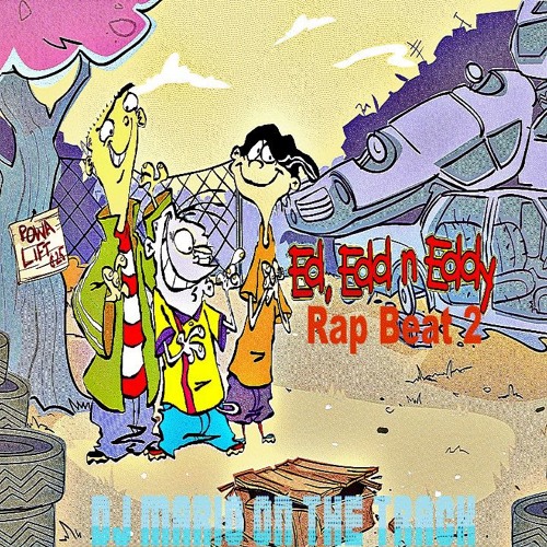 Stream Ed Edd & Eddy (Rap Beat 2) - DJ Mario On The Track by DJ Mario ...