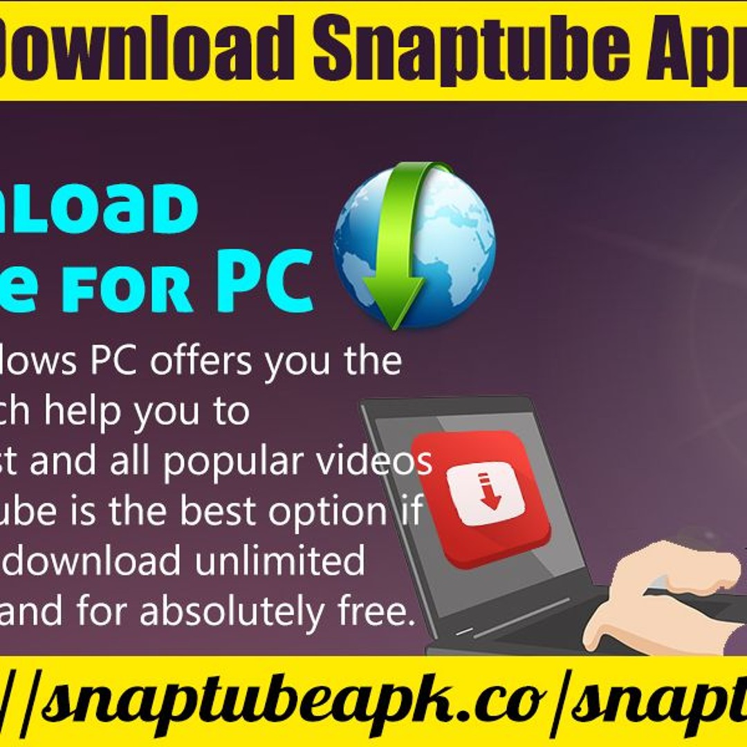 Stream How To Download SnapTube App For PC by super@321 | Listen online ...