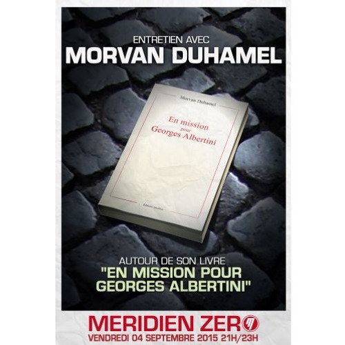 Stream Émission n°244 : "Dans l’ombre de Georges Albertini" by Radio ...