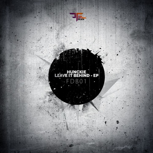 Stream Feel Decimal Black | Listen to Hunckie - Leave It Behind EP ...