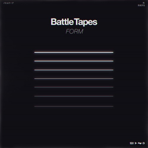 Stream Battle Tapes | Listen to Form - EP playlist online for free on ...