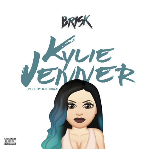 Stream Kylie Jenner - Prod. by Jace Logan by justdoitBRISK | Listen ...