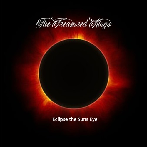 Stream The Treasured Kings | Listen to Eclipse the Suns Eye playlist ...