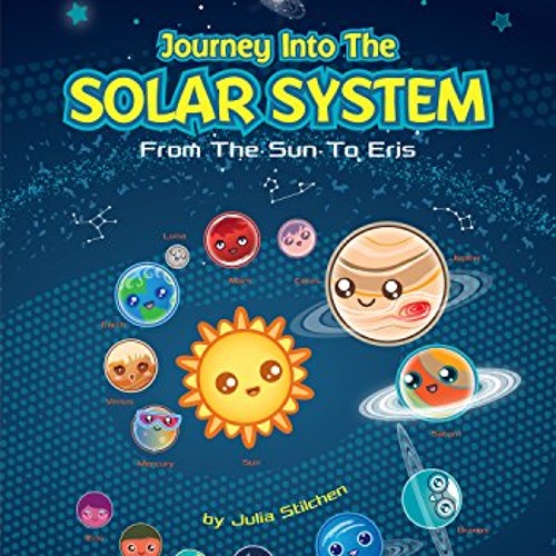 Stream Journey into the Solar System by Abby | Listen online for free ...