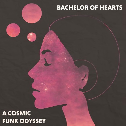 Stream A Cosmic Funk Odyssey EP Teaser OUT MAY 19TH by Bachelor of ...