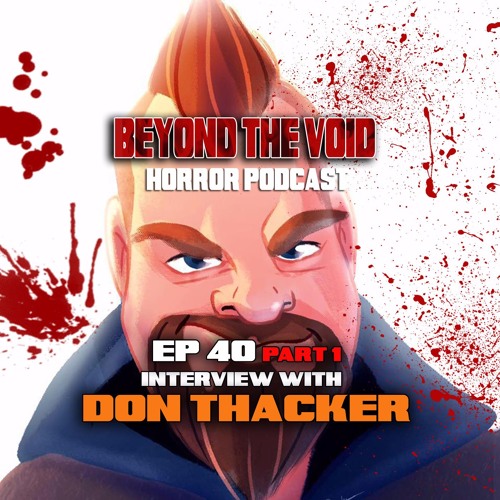 Stream BTV Ep40 (Part 1) Interview w_ Don Thacker (Motivational Growth) 5_15_17 by Beyond The ...