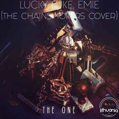 Stream The Chainsmokers - The One (Lucky Luke feat. Emie Cover) by ...