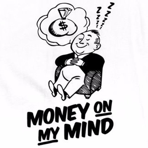 Money On My Mind Sloth