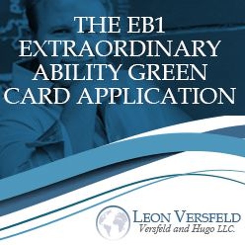 Stream episode The EB1 Extraordinary Ability Green Card Application - # ...
